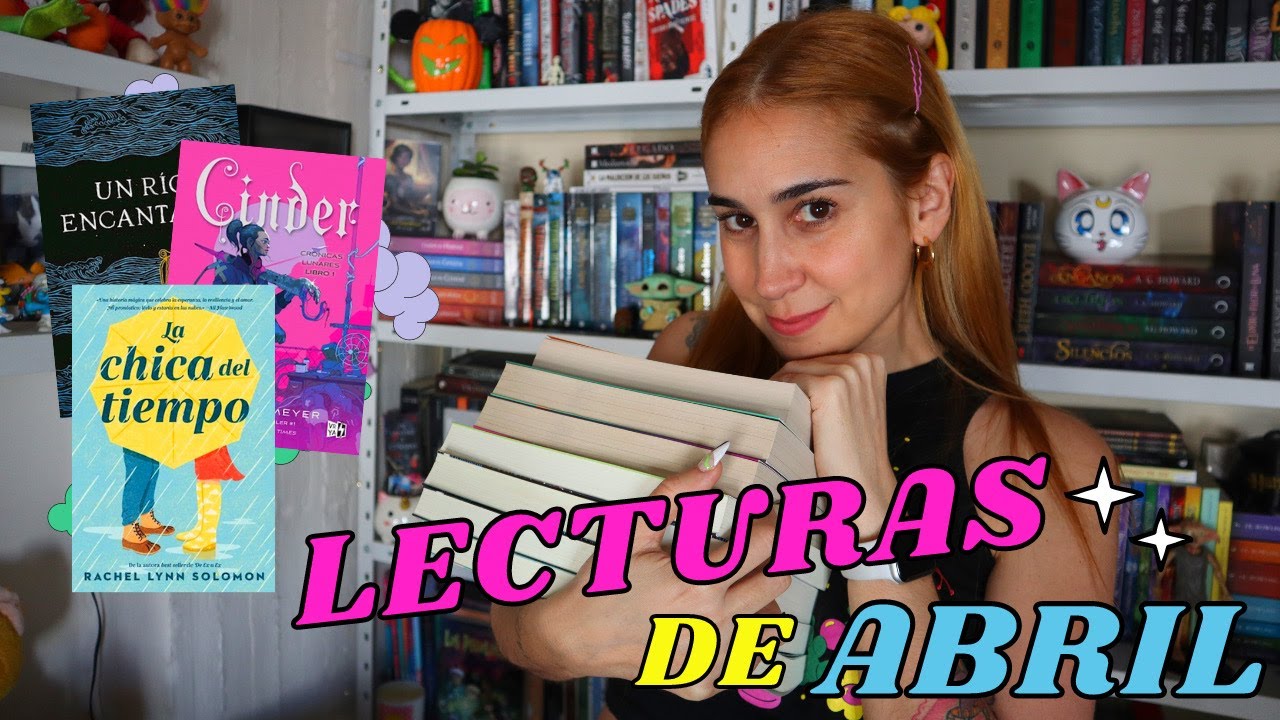Wrap Up Todos Los Libros Que LeÍ En Abril Youtube