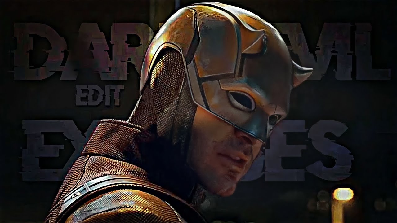 DAREDEVIL EDIT | EXCUSES| AP DHILLON | 4K EDIT | S7 EDITZ - YouTube