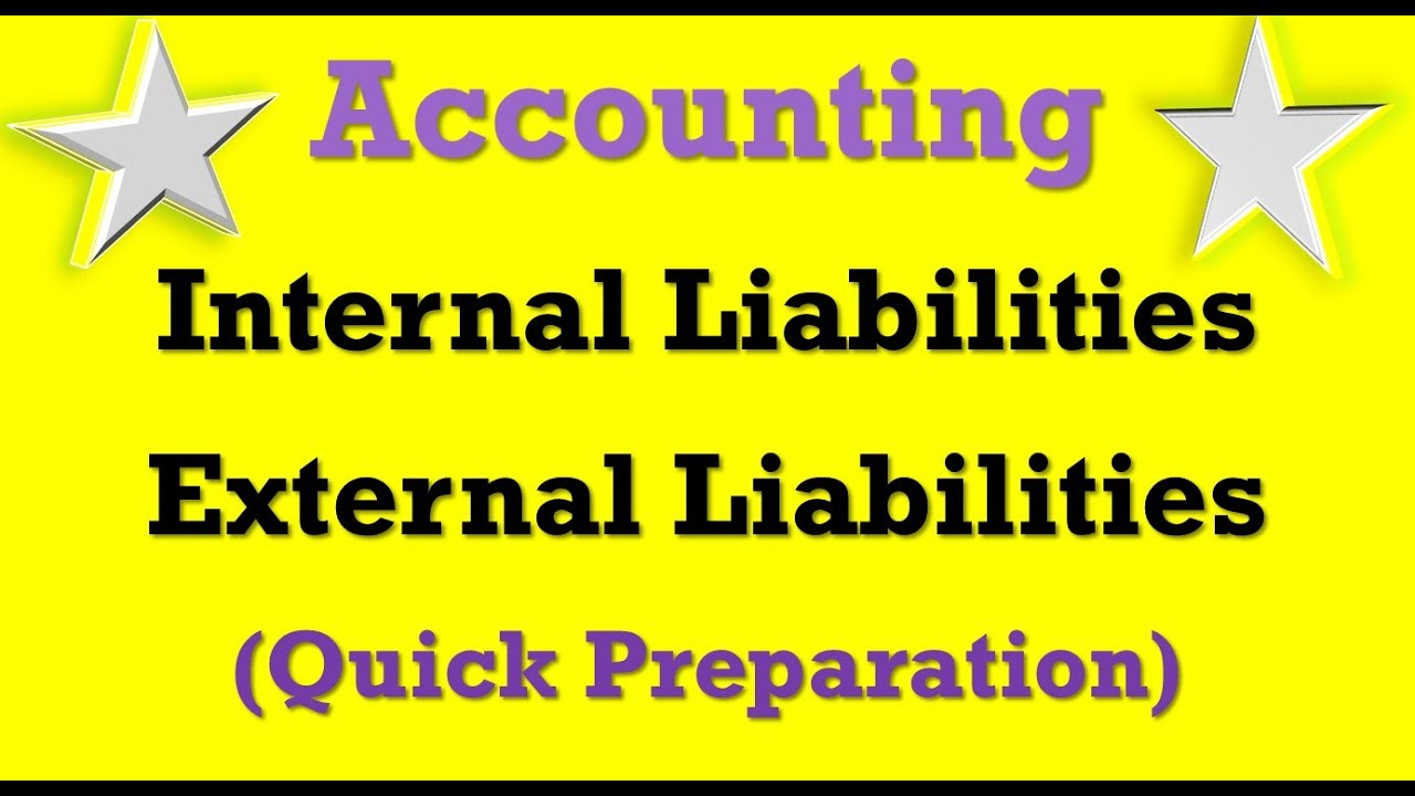 Internal VS External Liability in accounting| difference between ...