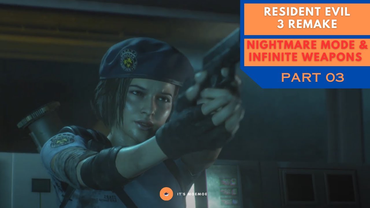 RESIDENT EVIL 3 REMAKE - STORY PART 03 || NIGHTMARE MODE & INFINITE ...