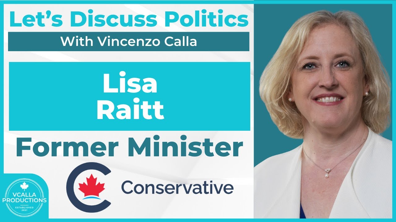 Interview with Lisa Raitt: Let’s Discuss Politics, Episode 35 - YouTube