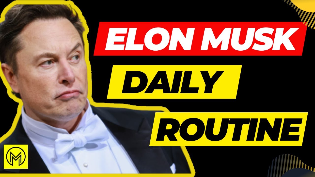 Elon musk dailly routine | that will take your life to another level ...