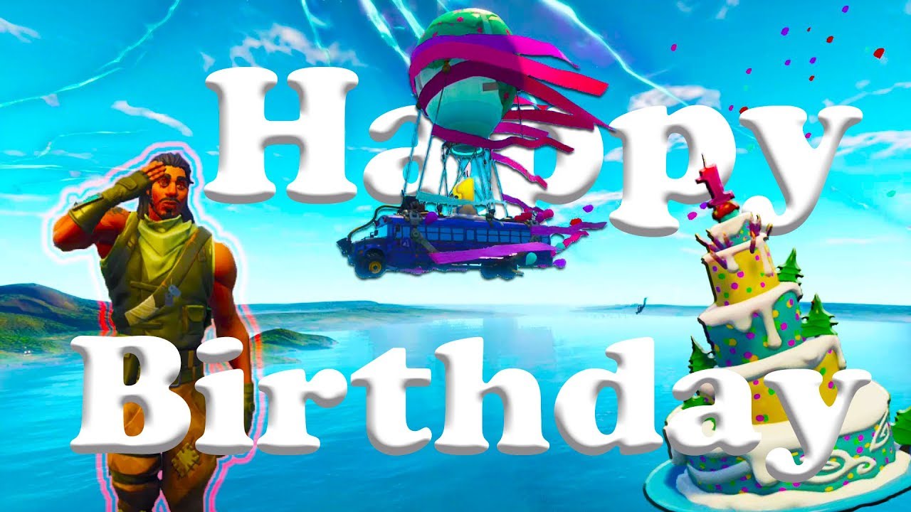 Happy Birthday Fortnite - YouTube
