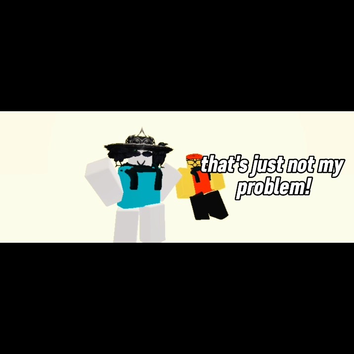 Problem? Not my Problem! ||ROBLOX MEME|| #meme #roblox #foryou # ...