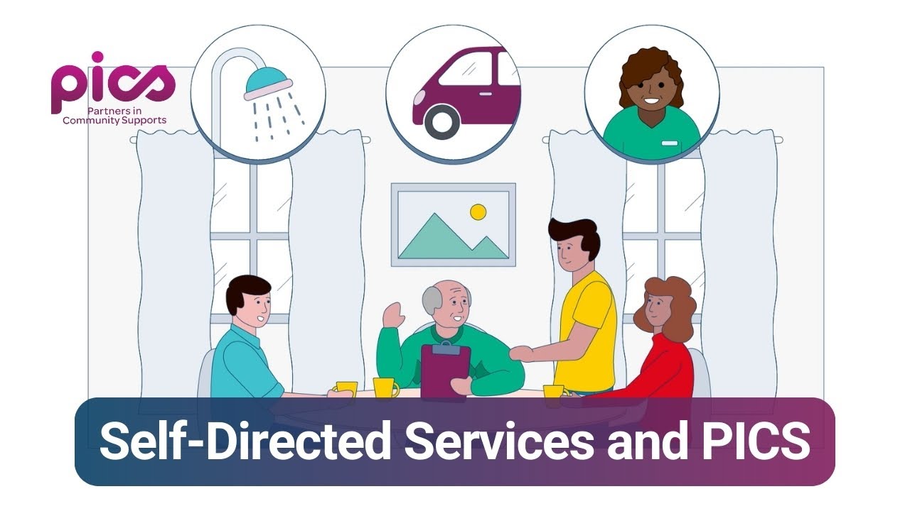 Self Directed Services and PICS - YouTube