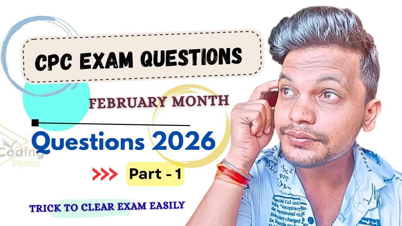 CPC exam 2026 ll February month questions , pattern update 😳 ll Part ...