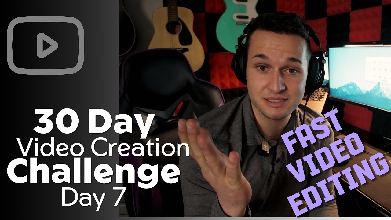 Day 7 - Video Editing Special - YouTube
