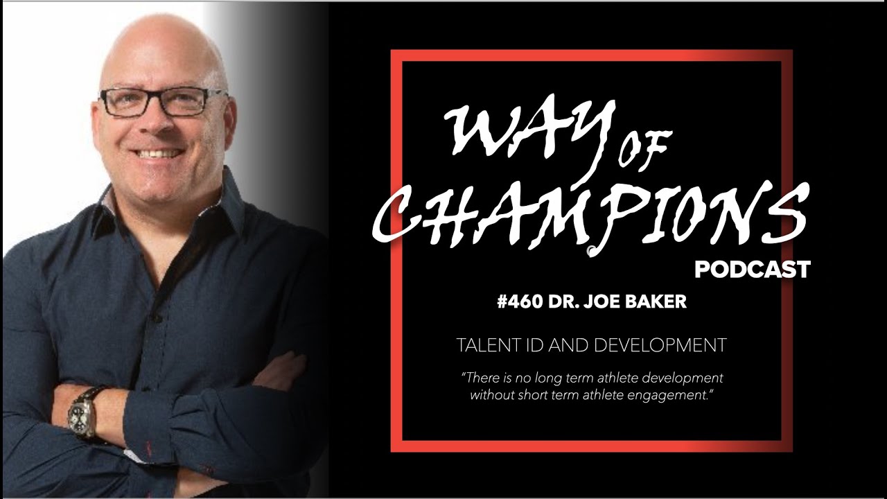 Dr. Joe Baker, Talent Identification, Talent Development and Sport ...