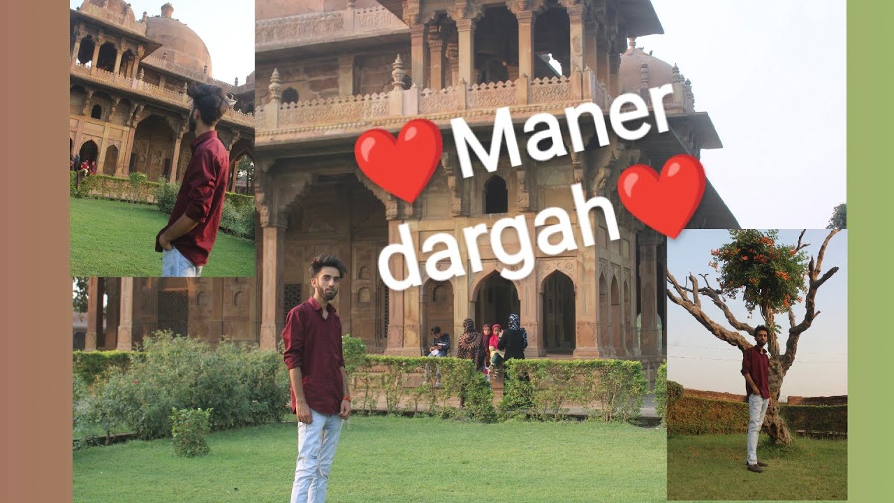 maner sharif patna | beauty of maner | vlog with family @br34burner# ...