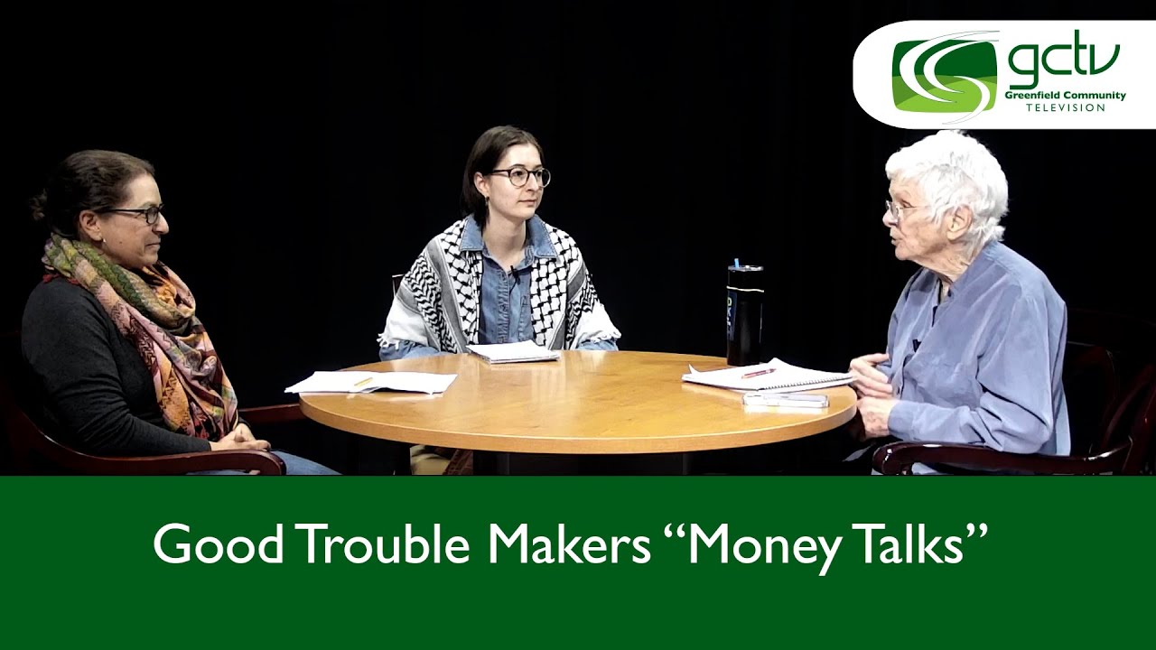 Good Trouble Makers "Money Talks" with Eve Glazier and Johanna Rosen ...