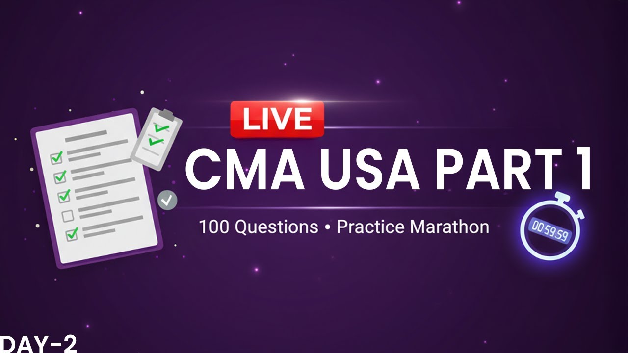 CMA USA Part 1 | 100 Questions Practice Marathon - Day 2 | Astra School ...