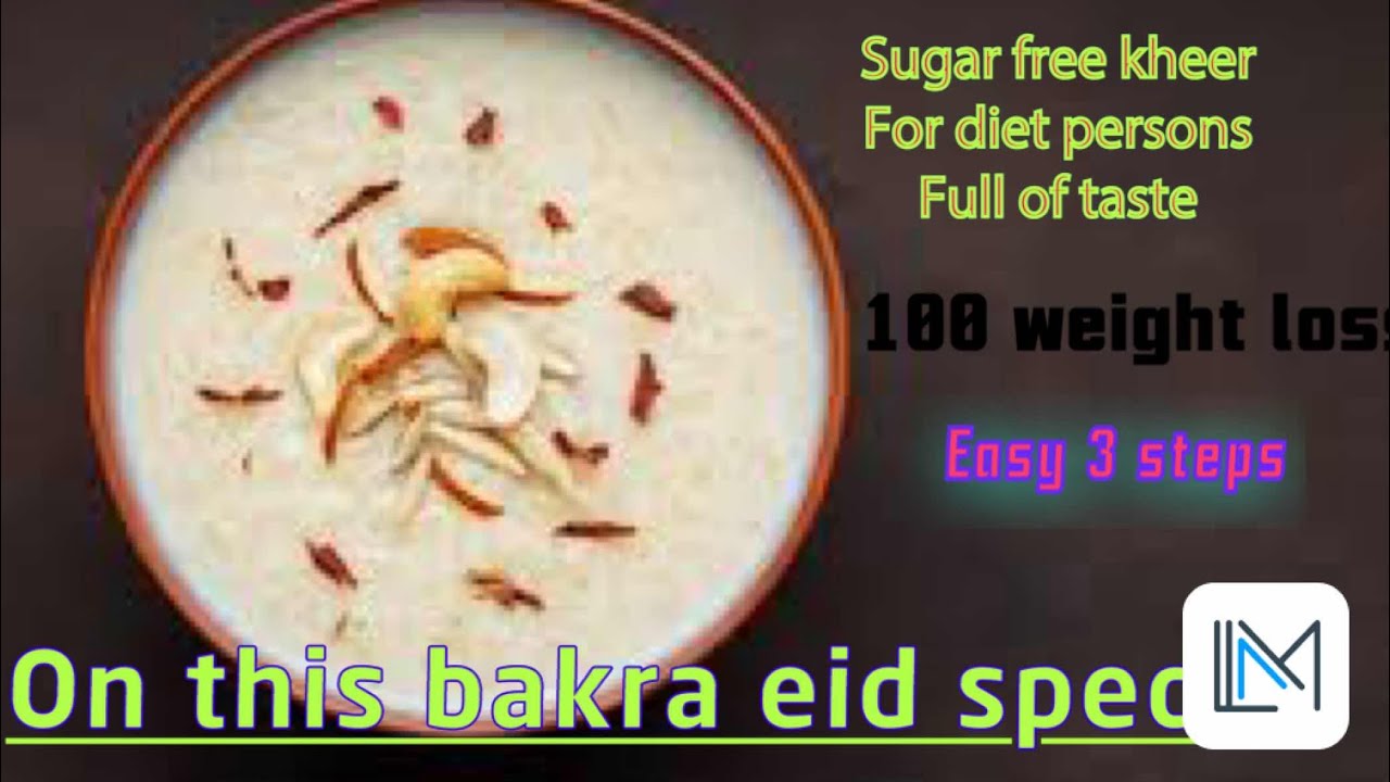Sugar free kheer for everyone one with 100 taste#bakra eid#special#gift ...