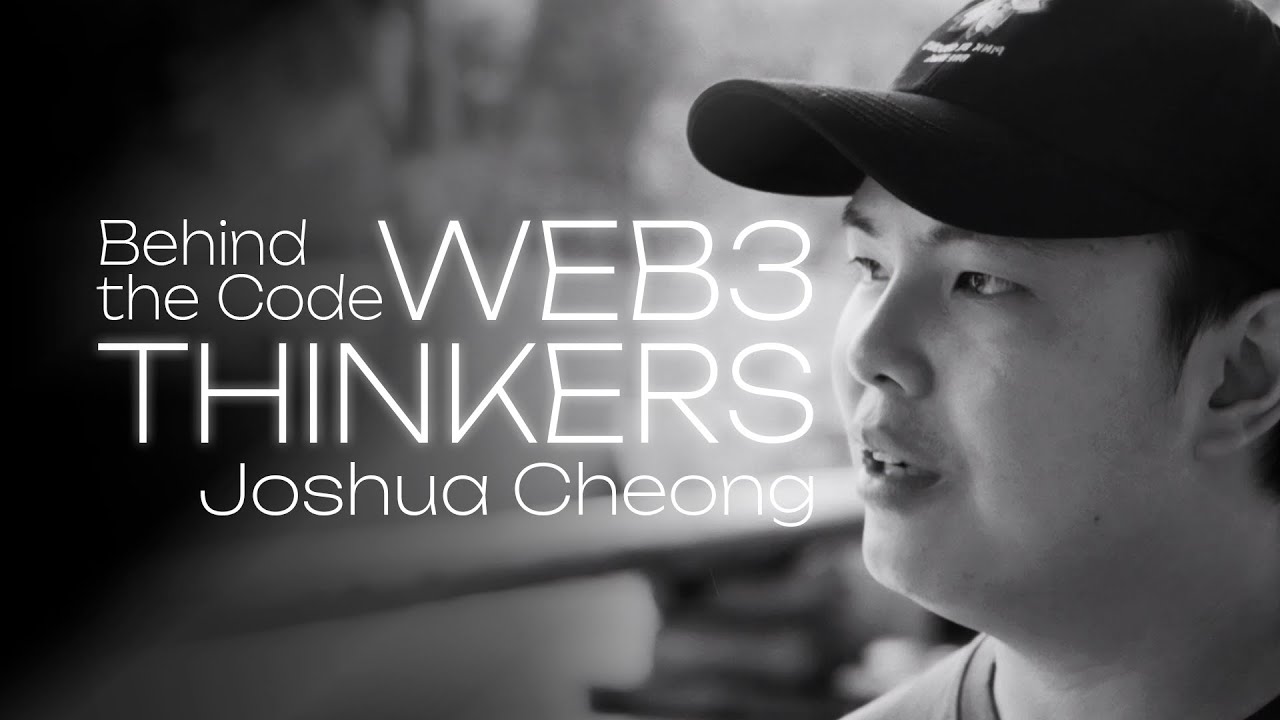 Joshua Cheong: Building where the Action is - The Global Web3 - Behind the Code: Web3 Thinkers ...