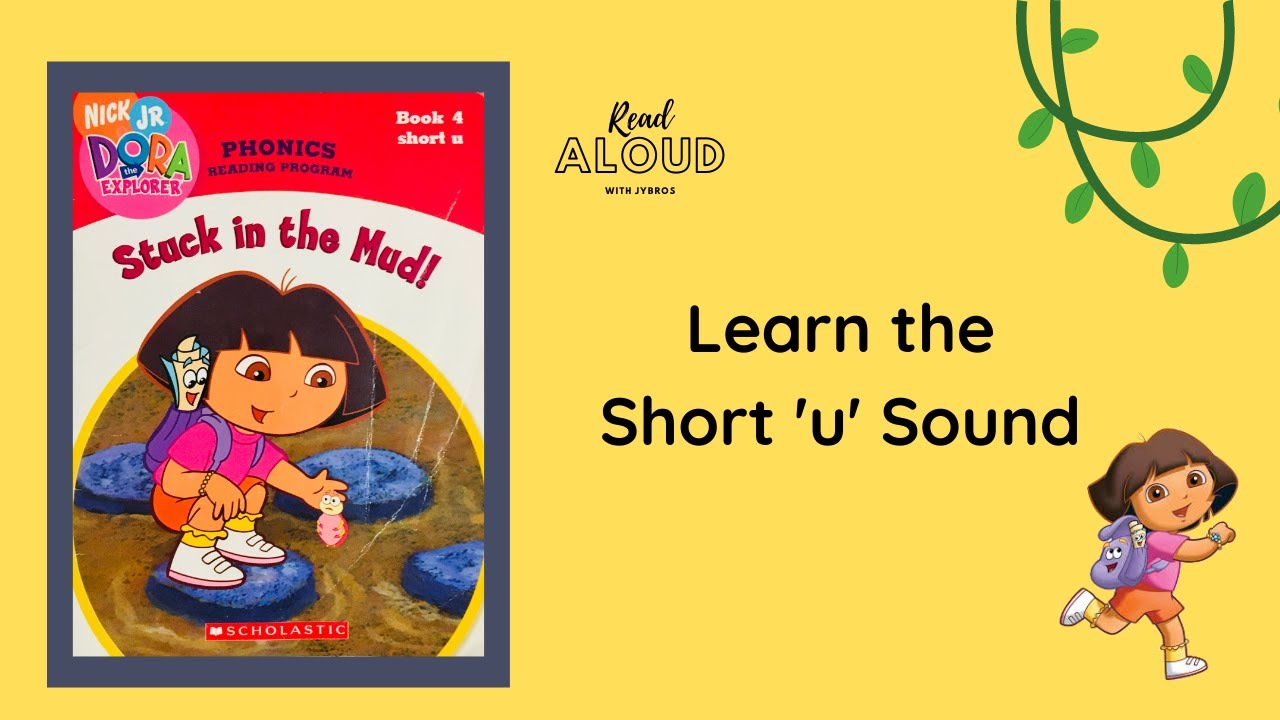 Dora the Explorer - Stuck in the Mud | Read Aloud book for Kids | Learn ...