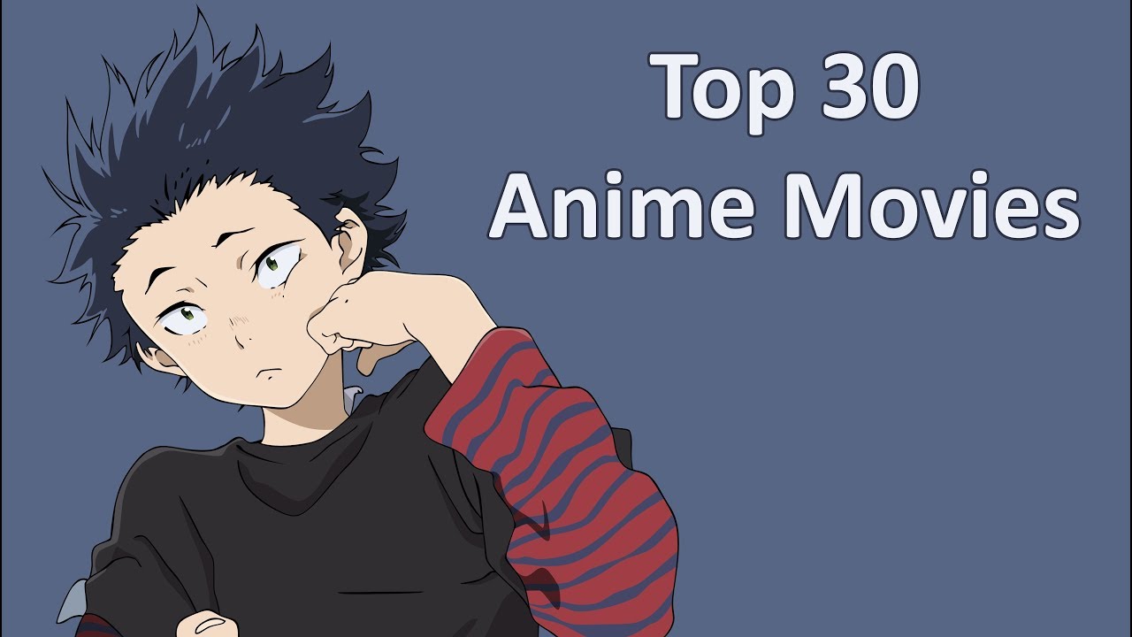 Top 30 Anime Movies in 3 Minutes - YouTube