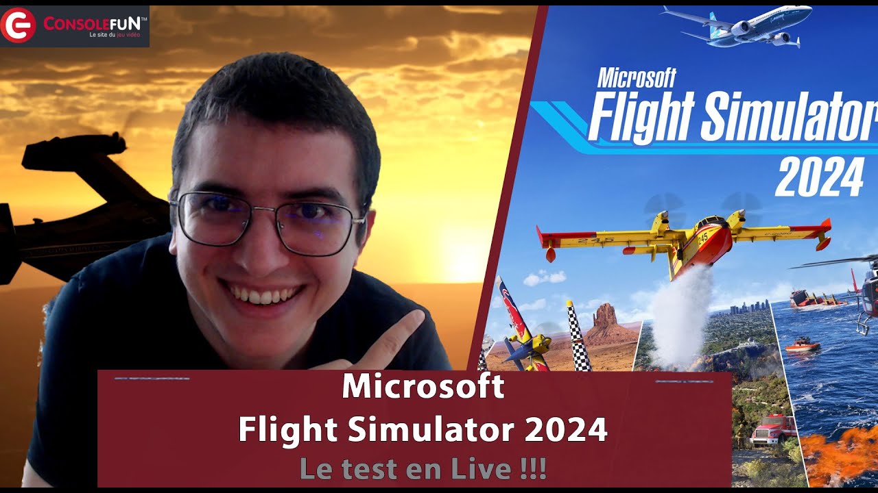 🎮 [TEST LIVE] Microsoft Flight Simulator 2024 : une immersion totale ...