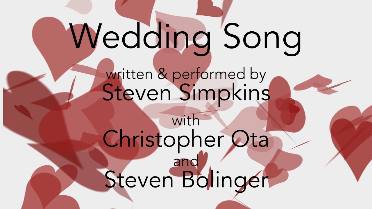 Wedding Song by Steven Simpkins, 1997 - YouTube