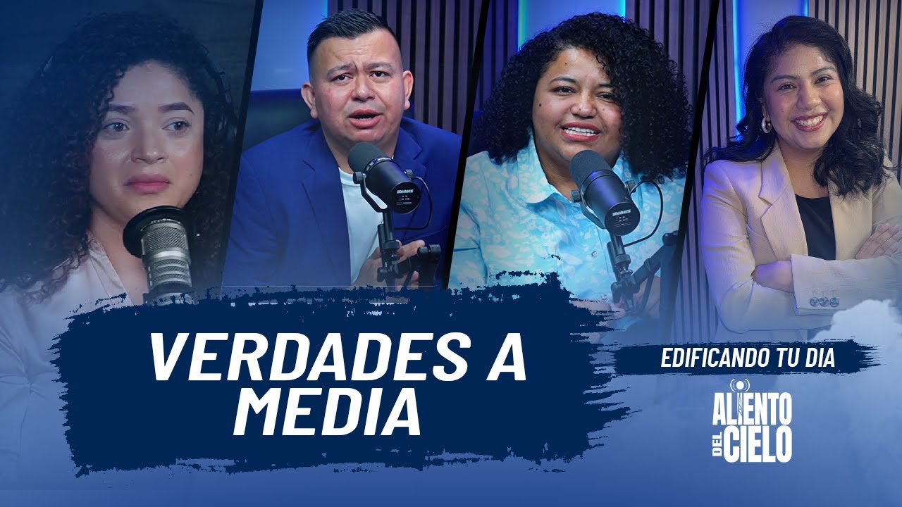 Edificando tu dia | Verdades a medias - YouTube