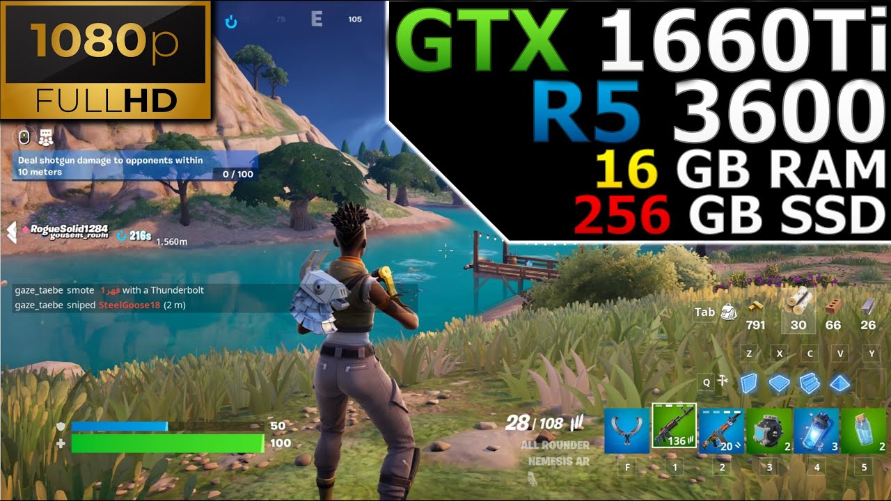 Fortnite | 1080p | GTX 1660 Ti | Ryzen 5 3600 | 16GB RAM | 256GB SSD ...