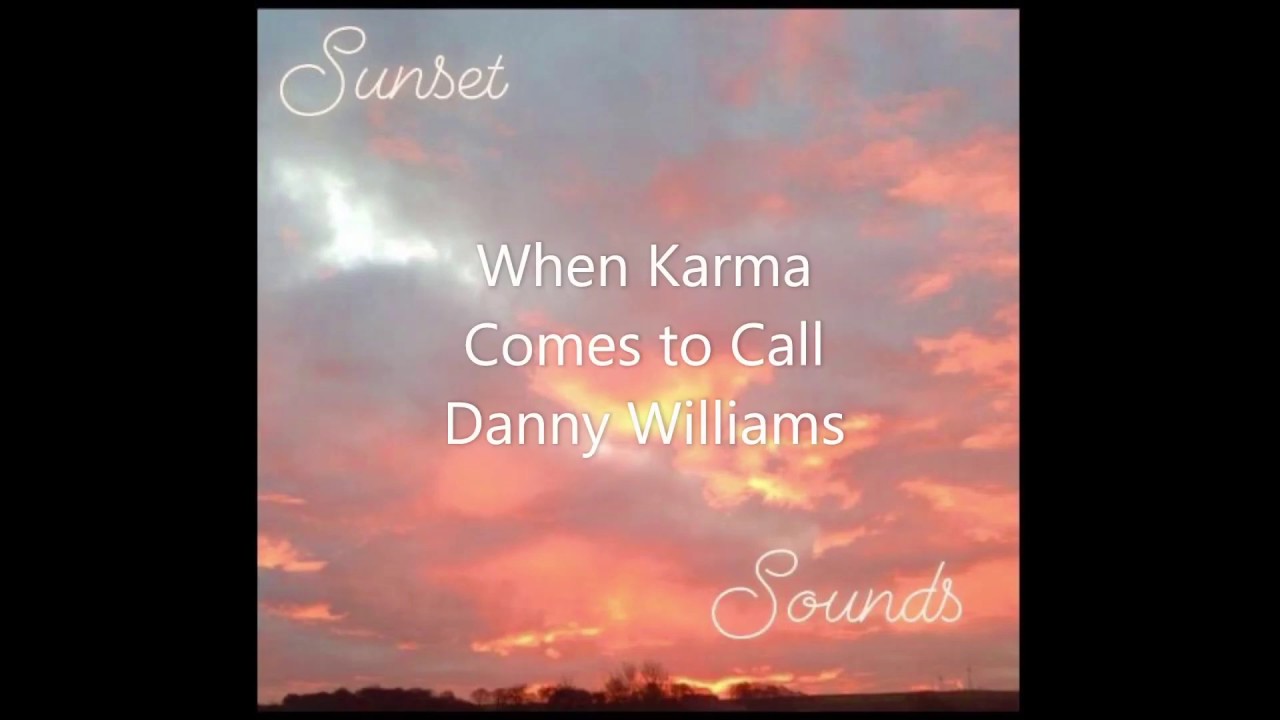 When Karma Comes to Call - YouTube