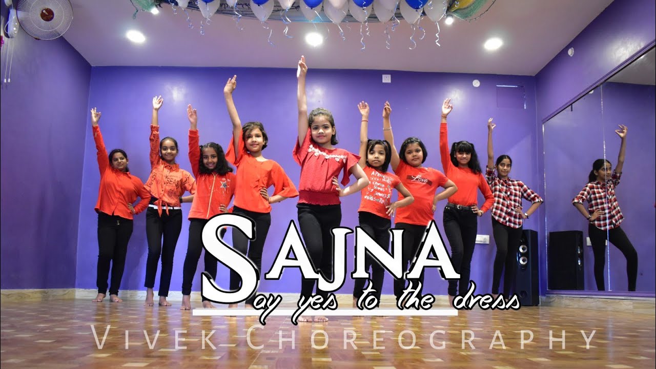 Sajna say yes to the dress dance | Dance Cover | Badshah | Payal Dev ...