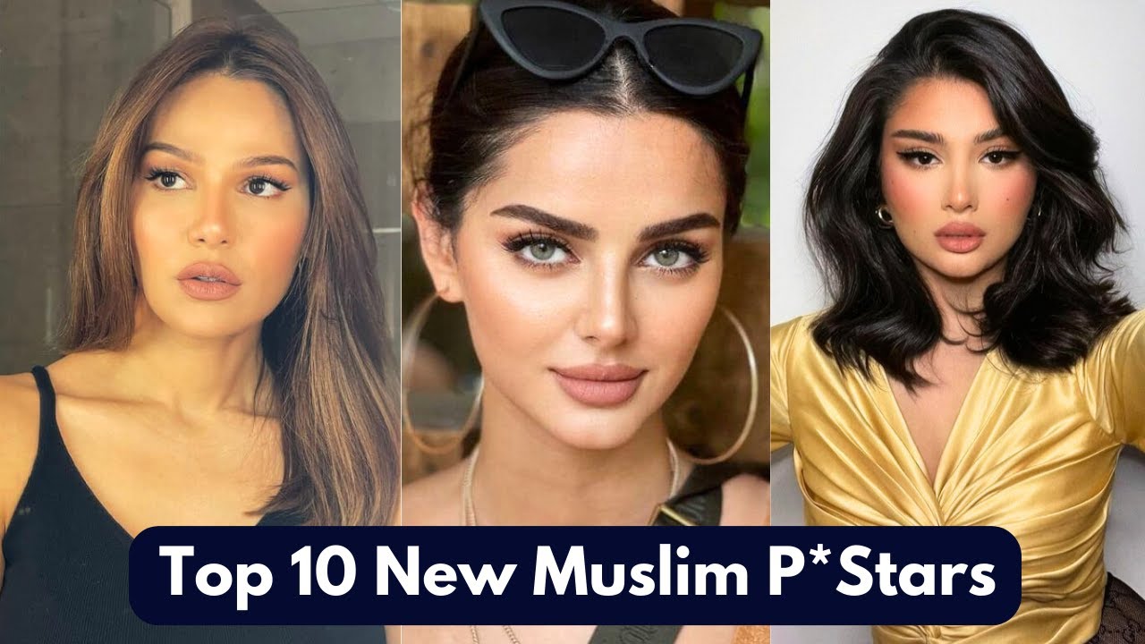 Top 10 New Muslim Prnstars of 2024 || Top Muslim P*stars - YouTube