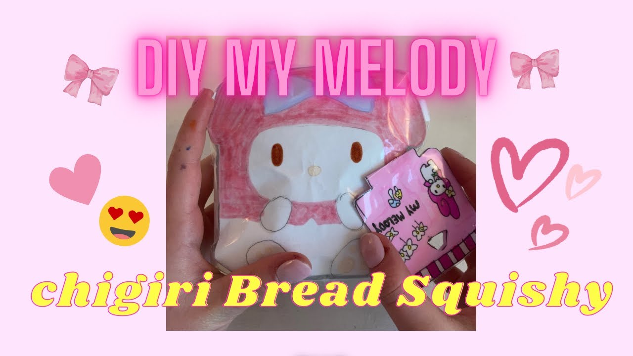 DIY CHIGIRI BREAD SQUISHY!! MY MELODY EDITION! 💘🎀💕 ️🥰 🎀💗 ️ ️ #diy#paper ...