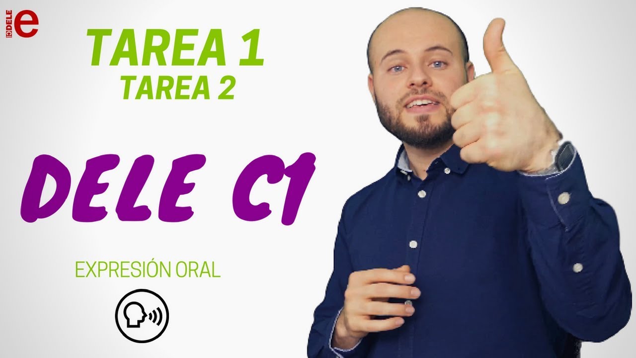 Tarea 1 y Tarea 2 | DELE C1 | Consejos para aprobar - YouTube