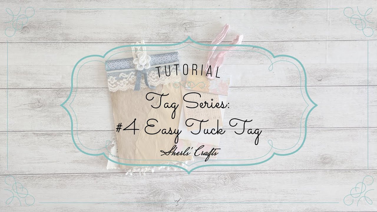 Tag Tutorial Series #4 Easy Tuck Tag - YouTube