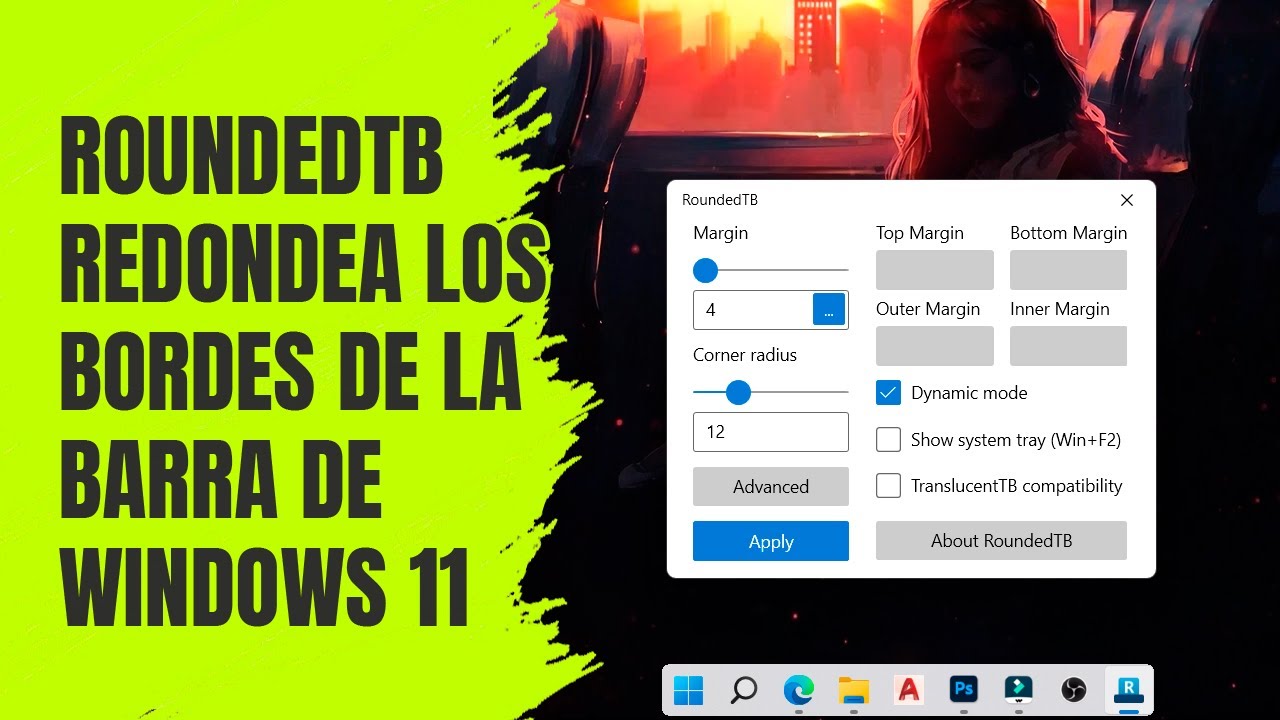 RoundedTB Redondea los Bordes de la Barra de Tareas de Windows 11 Crear ...