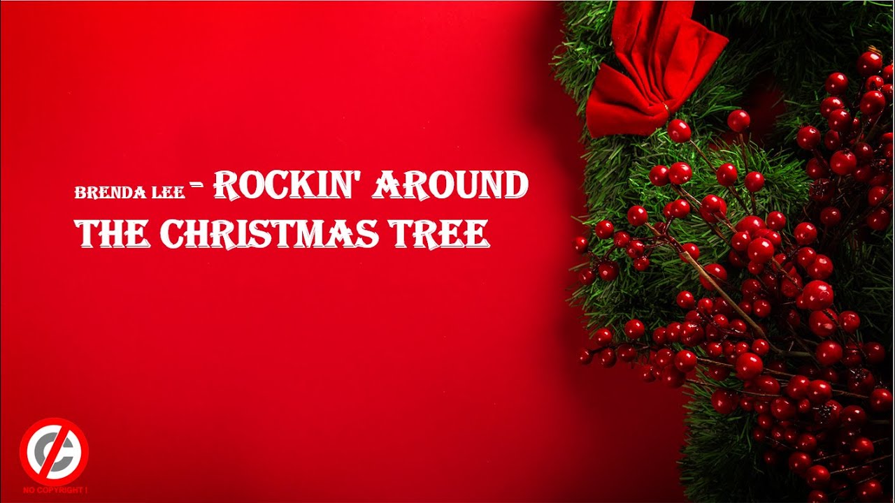(NO COPYRIGHT) Soundtrack-brenda lee-rocking around the christmas tree ...
