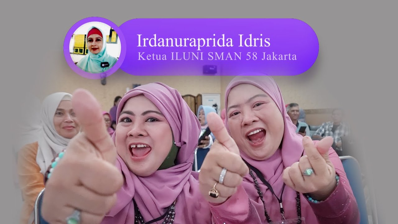 Profile Pengurus ILUNI SMAN 58 Jakarta - YouTube