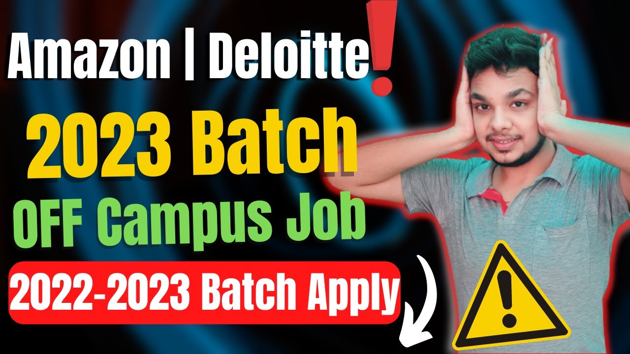 Latest Hiring | Deloitte | OFF Campus Job Drive for 2020/2021/2022/2023 ...