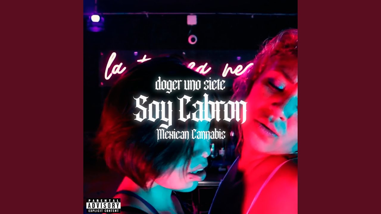 Soy Cabron - YouTube
