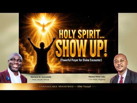 Holy Spirit Show Up! | Experience God’s Power, Presence & Breakthrough in Your Life