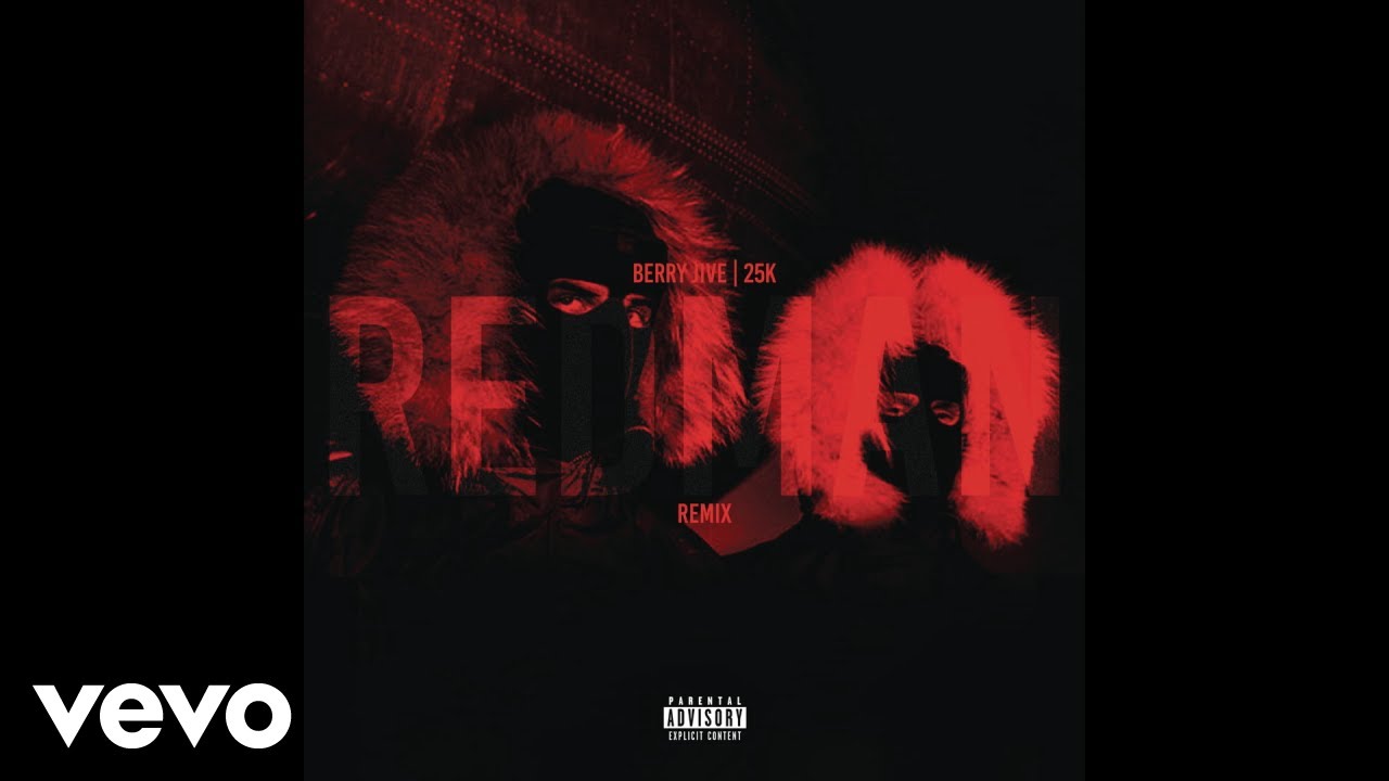 Berry Jive, 25K - REDMAN REMiX (Official Audio) - YouTube