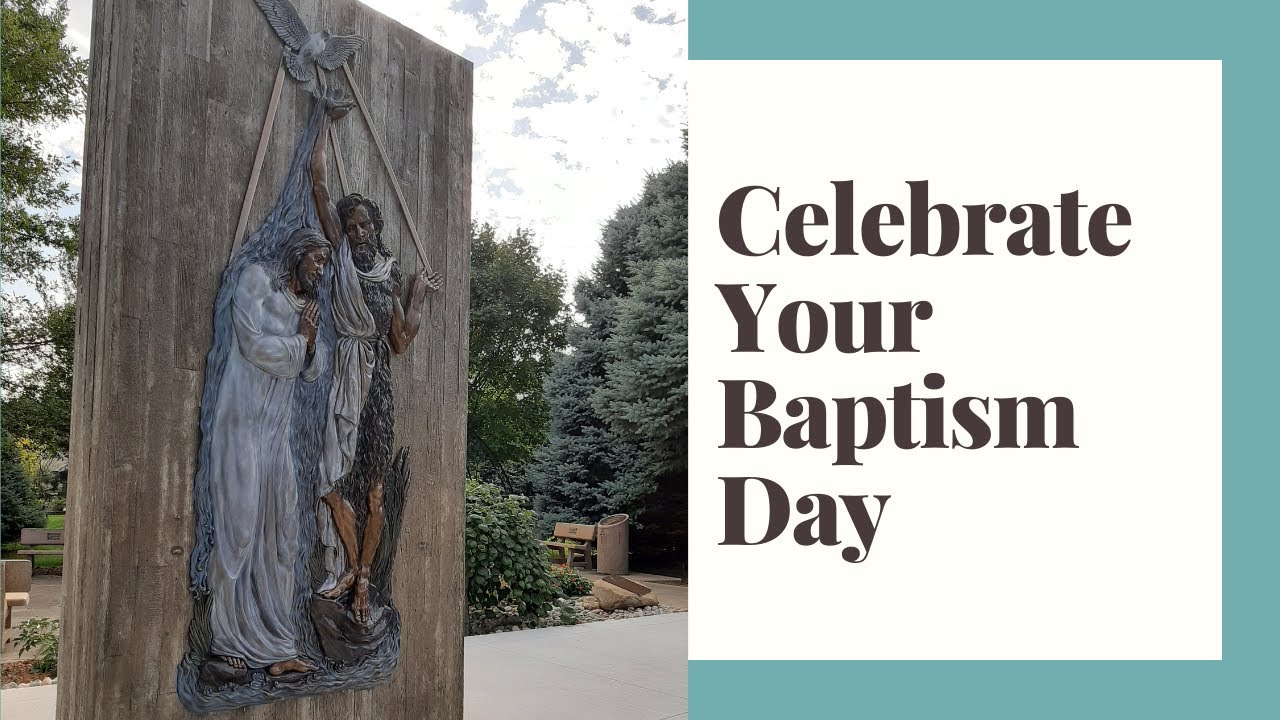 Celebrate Your Baptism Day - YouTube