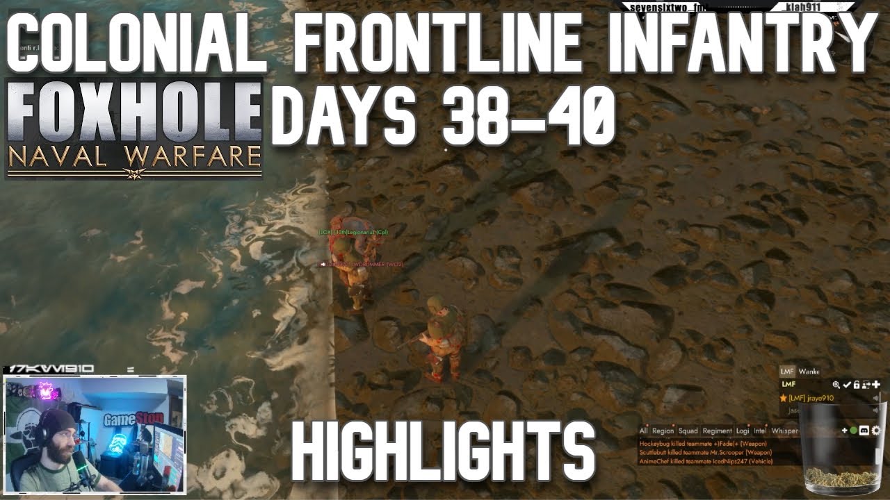 Foxhole War 117 | Days 38-40 | Colonial Frontline Highlights - YouTube