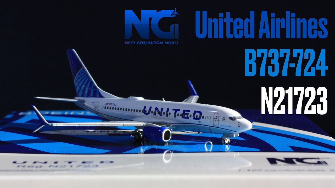 NG Models -- United Airlines -- B737-700 | N21723 -- Reviews Ep.6 - YouTube