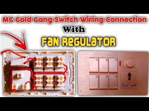 MG Gold 6 Gang Switch Connection With Fan Regulator || Gang Switch ...