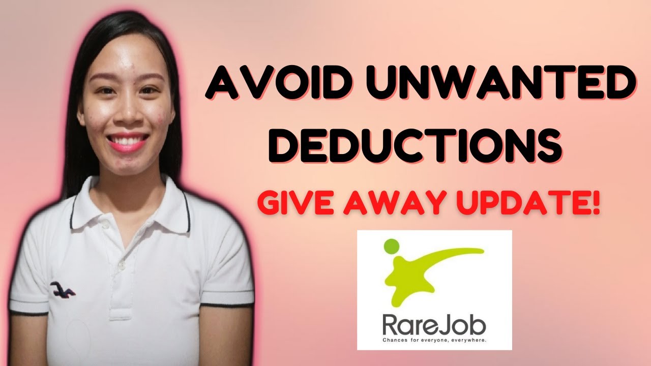 (#21) RAREJOB: AVOID UNWANTED DEDUCTIONS + GIVE AWAY UPDATE! - YouTube