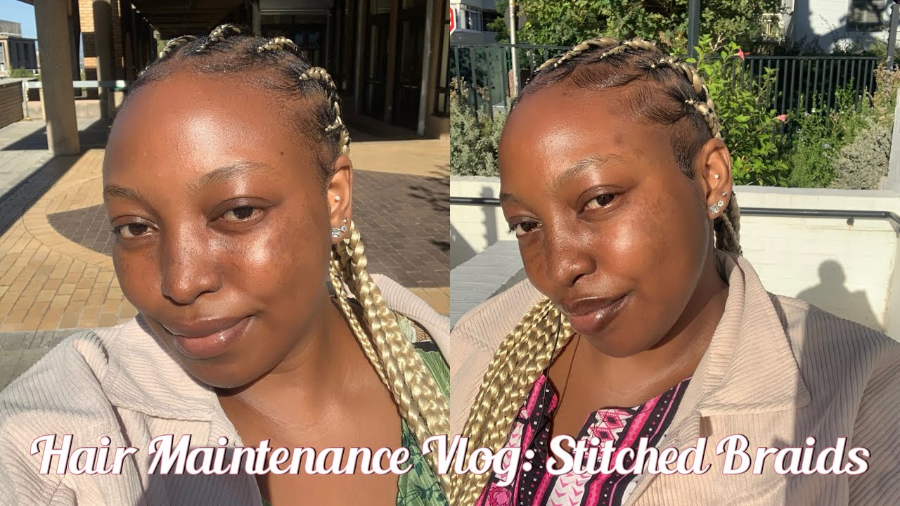 GETTING STITCHED BRAIDS | HAIR MAINTENANCE DAY| KEZIAH - YouTube