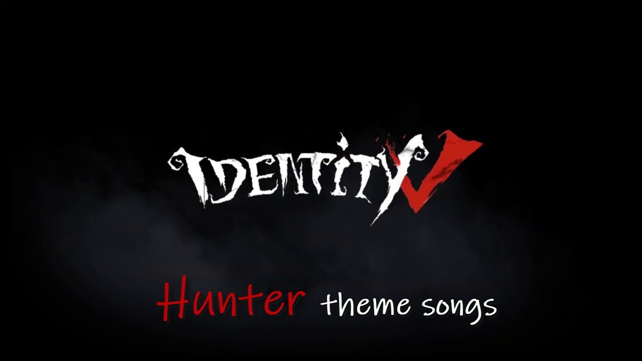 Identity V - Hunter theme songs - YouTube