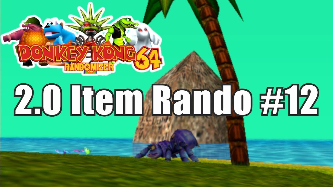 Donkey Kong 64 - 2.0 Item Randomizer #12 - YouTube