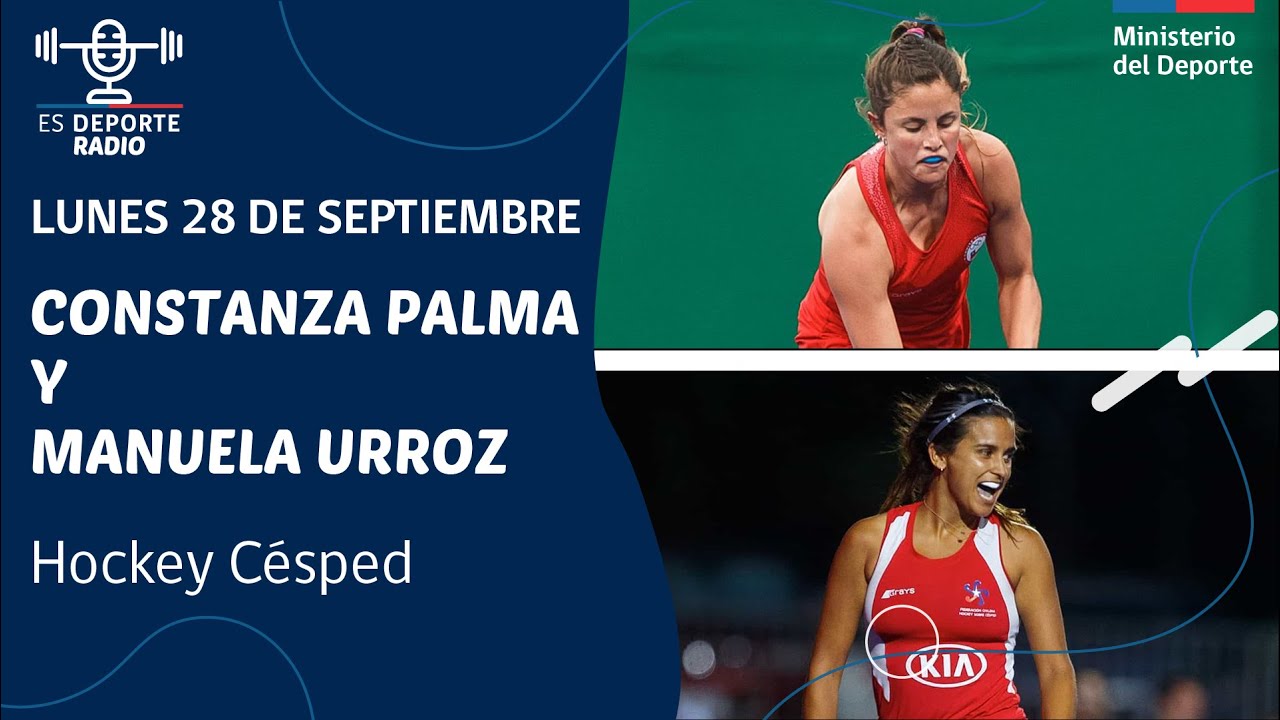 #EsDeporteRadio – Manuela Urroz y Constanza Palma / Hockey Césped - YouTube