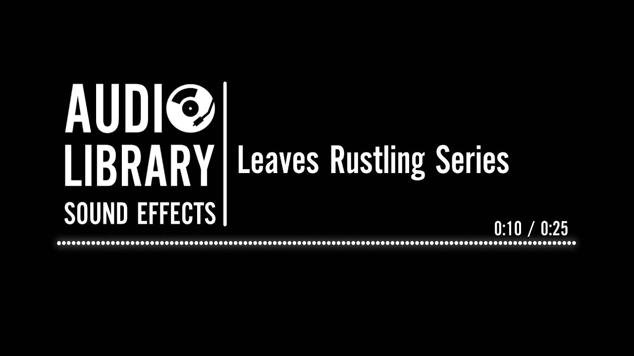 Leaves Rustling Series - Sound Effect - YouTube