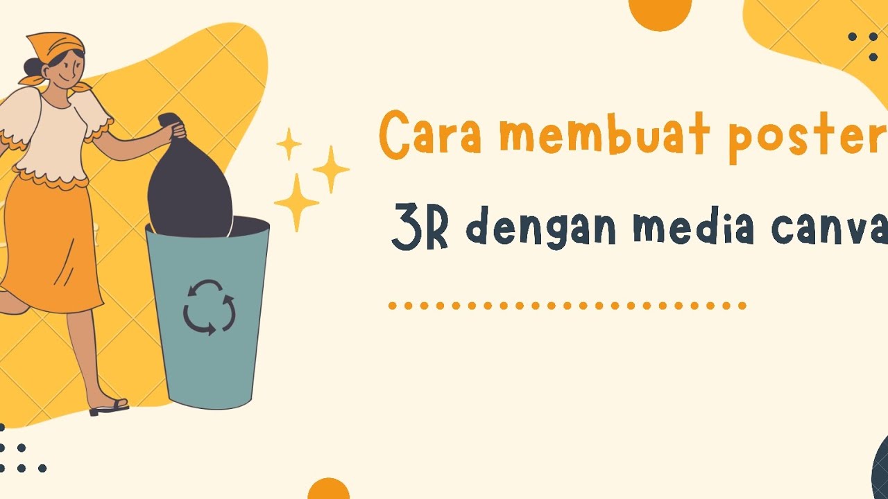 cara membuat poster 3R dari media canva | @bumalika1301 - YouTube