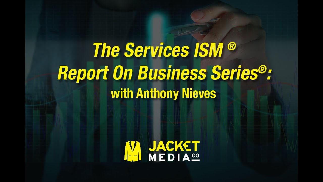 The Services ISM Report On Business - YouTube