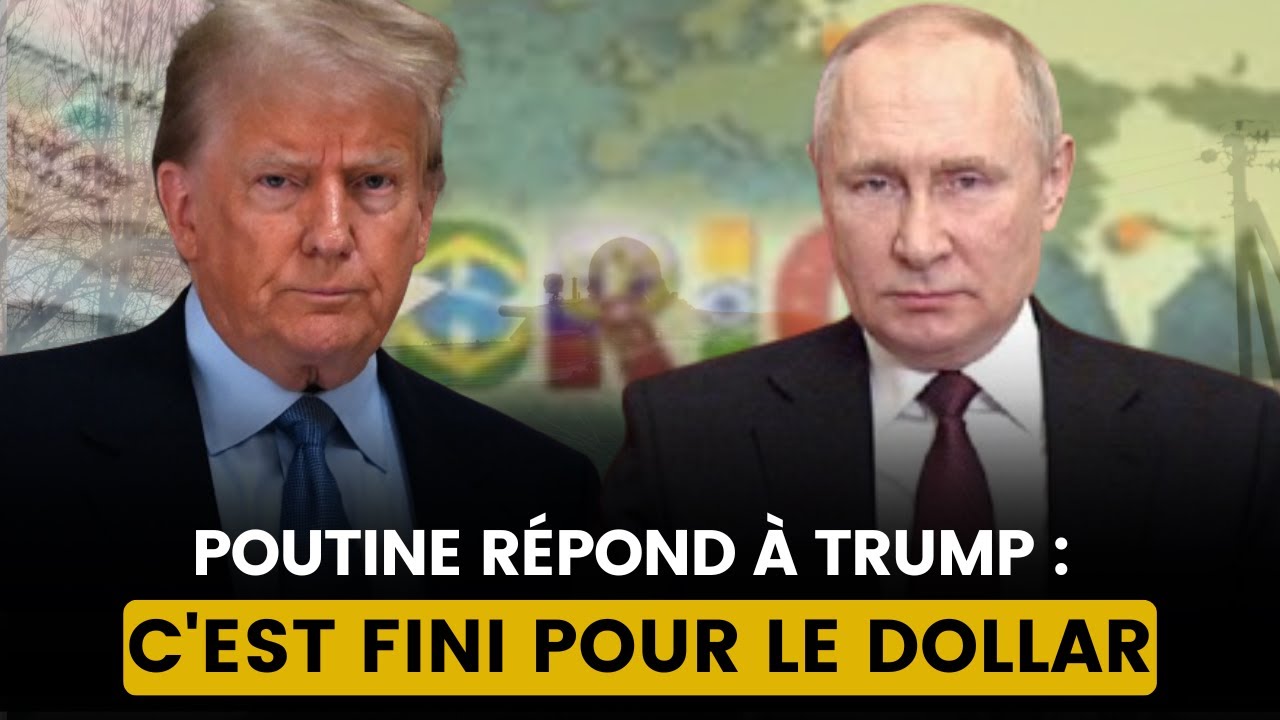 TRUMP VS POUTINE : LA BATAILLE POUR L'AVENIR DU DOLLAR ET LA DÉ ...