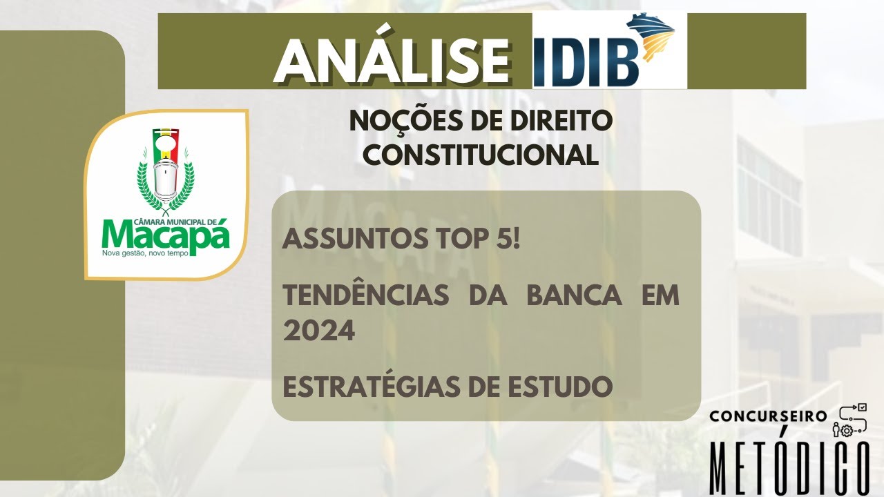 Análise das Noções de Direito Constitucional da Banca IDIB | CONCURSO ...